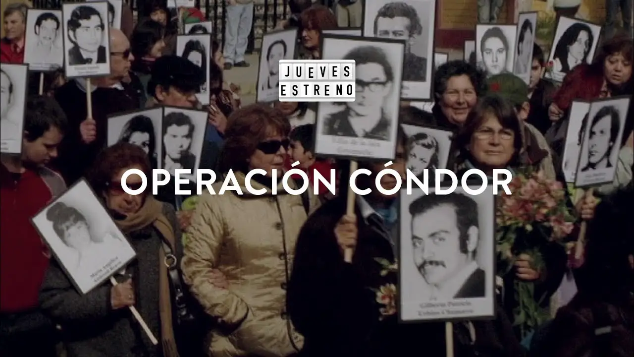 Se estrena el documental "Operación Cóndor: las dolorosas historias ...