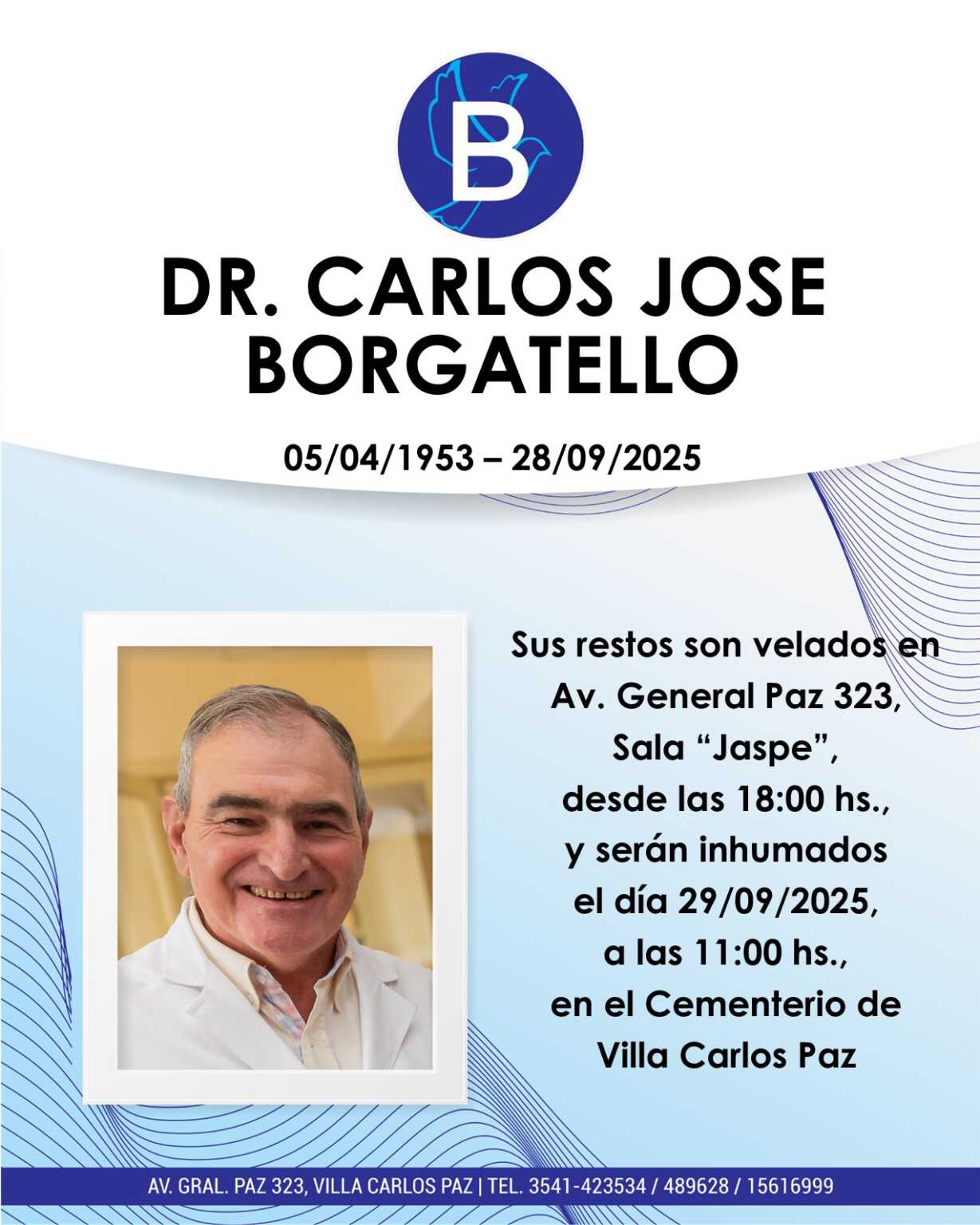 Dolor por la muerte de Carlos Borgatello, un querido médico de Carlos ...